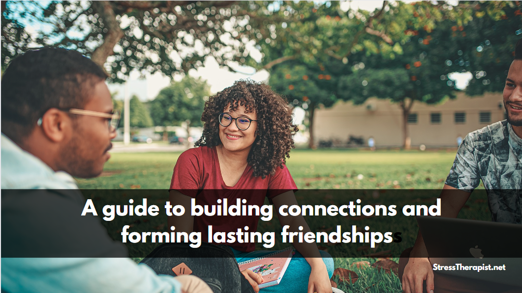 8 Proven ways to make new friends