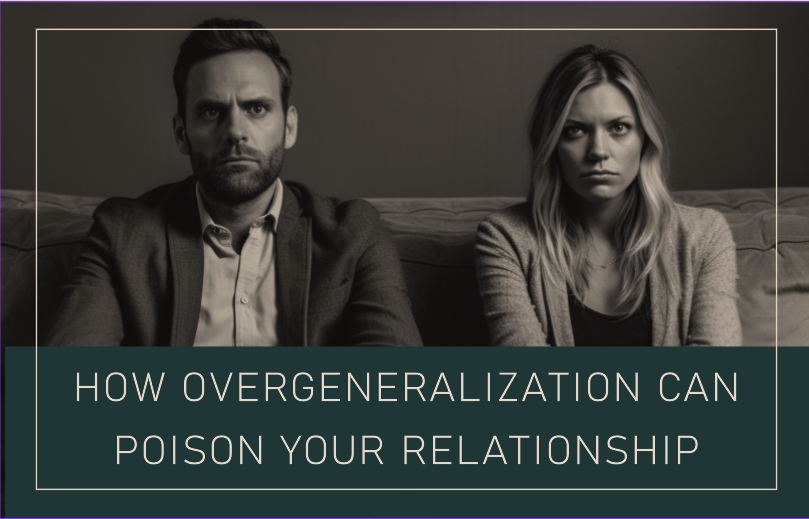 Overgeneralizing negative experiences in relationships