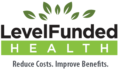 Level Funded Health | Reduce costs by $500K to $10M+ now