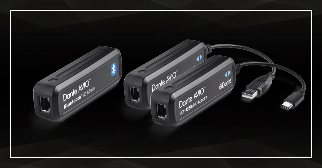 Welcome Bluetooth & USB-C to the Dante AVIO Family