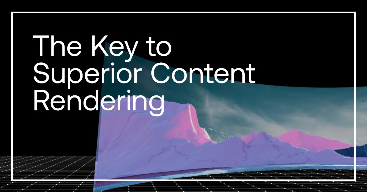 Discover the key to superior content rendering