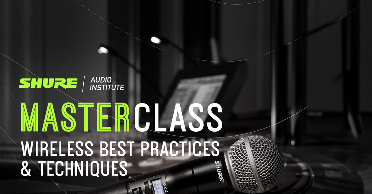 FACE Academy | Shure Days - Wireless Masterclass