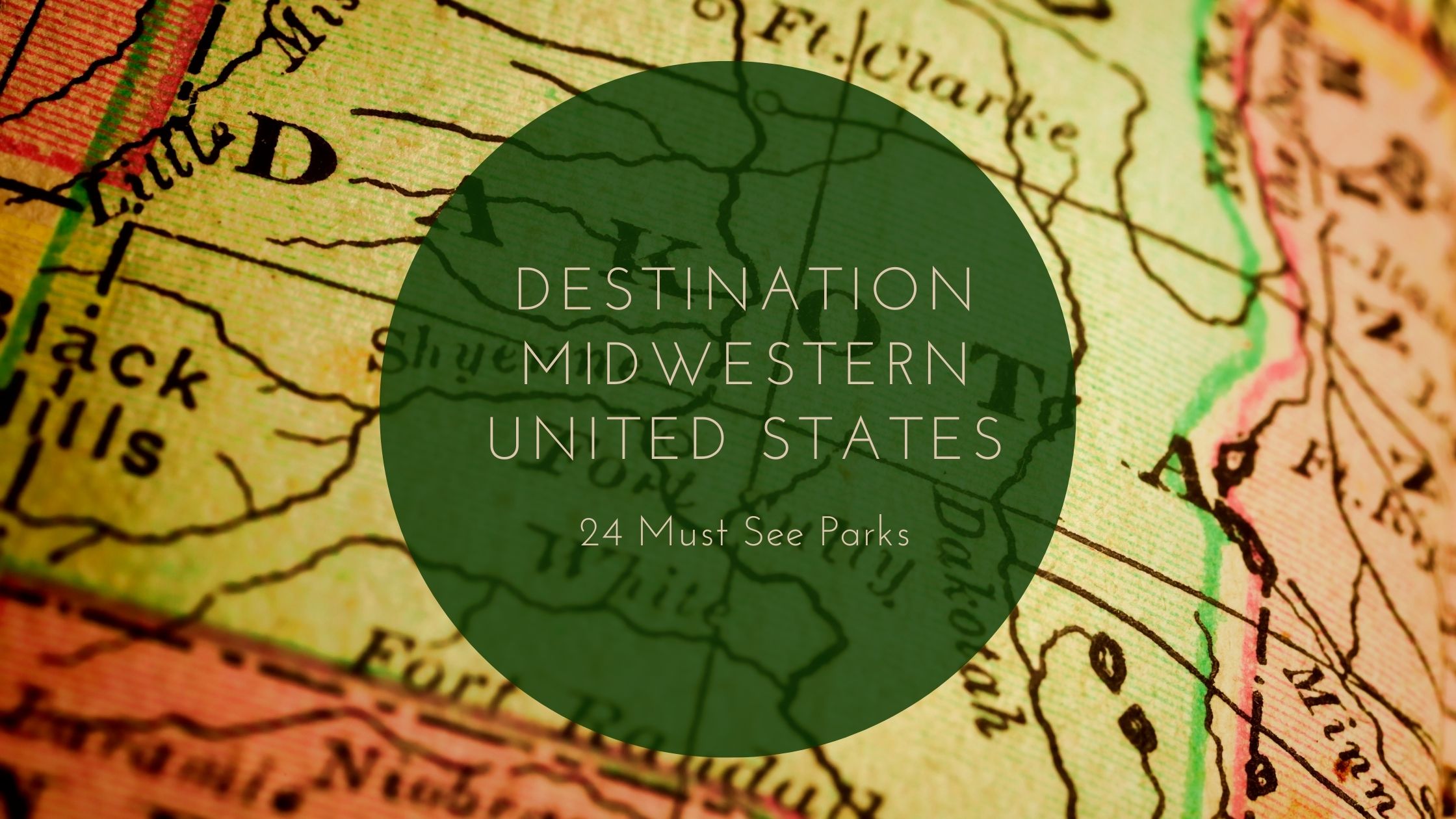 24 Must See Parks in the Midwestern United States