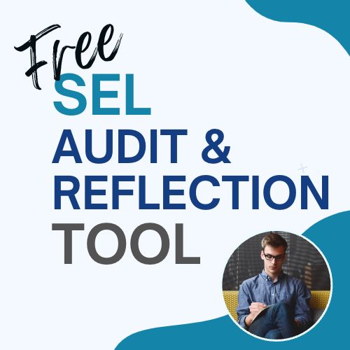 SEL Audit & Reflection Tool | Resource