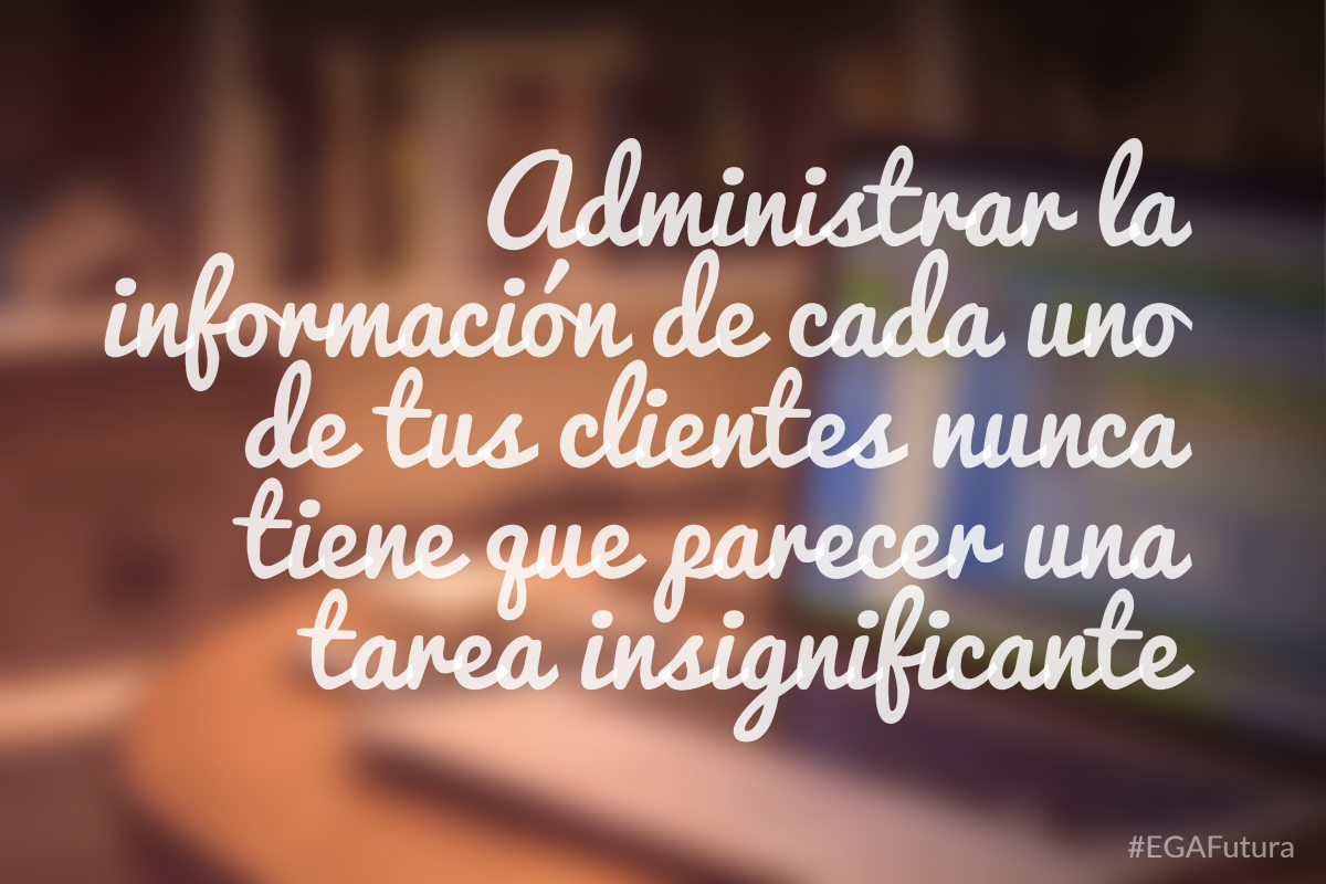 📘 Intro a la Administración de Clientes » EGA Futura Software
