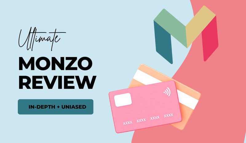 2024 Monzo Review: (After 7 Years Of Use Around The World!)