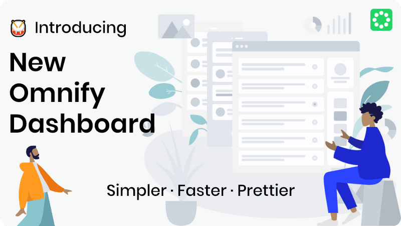 Introducing New Omnify Dashboard | Omnify Update