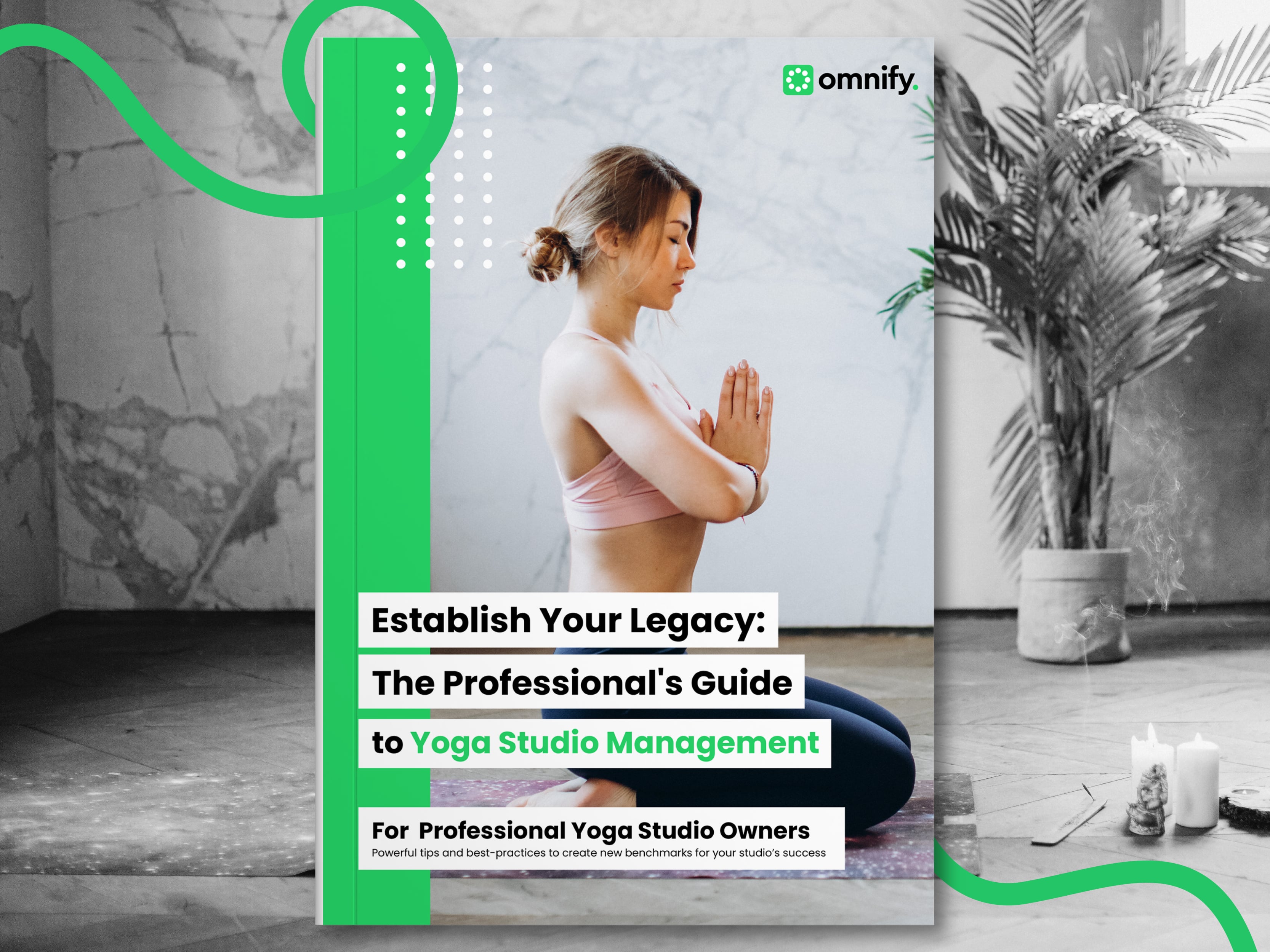 The Professional's Guide to Yoga Studio Management