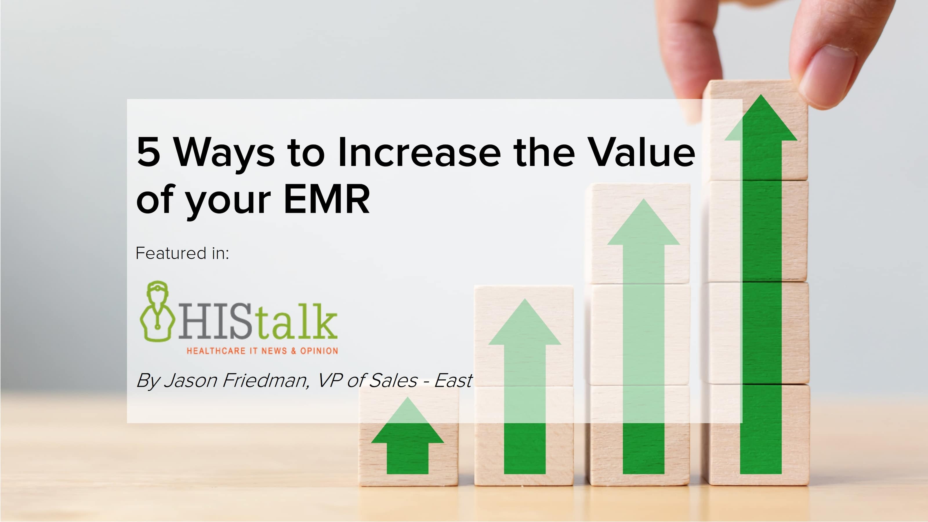 Five Ways to Increase the Value of Your EMR