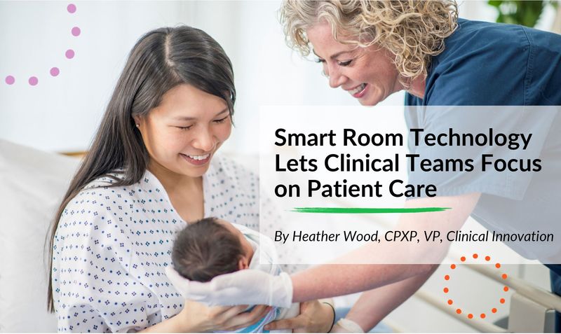 Smart Room Technology Lets Clinical Teams Focus on Patient Care