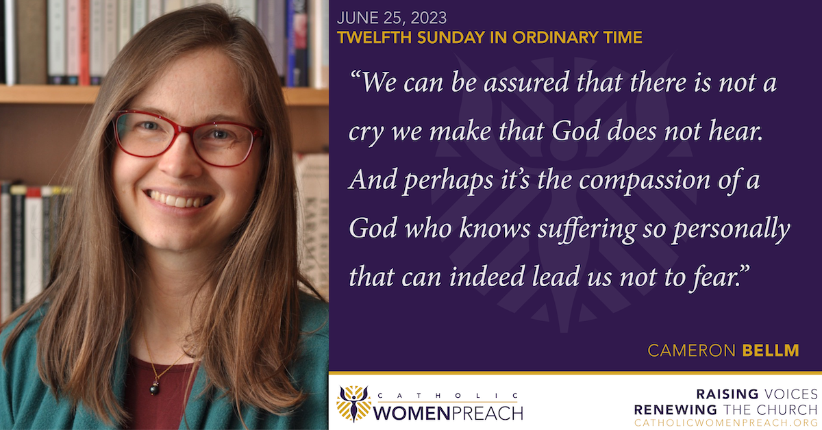 Twelfth Sunday in Ordinary Time: Jun 25, 2023