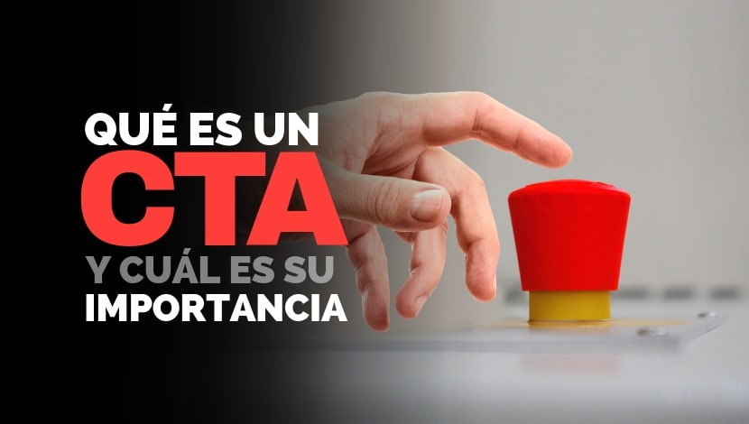 Importancia del CTA en una Estrategia de Marketing Digital