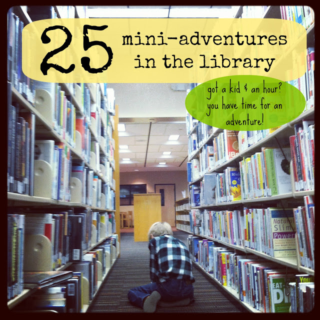 25 Mini-Adventures in the Library