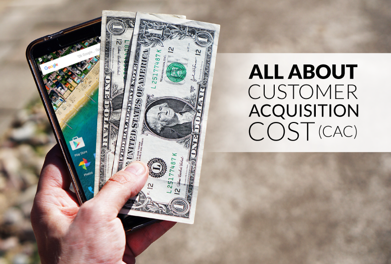 All About Customer Acquisition Cost (CAC) | Propeller CRM Blog