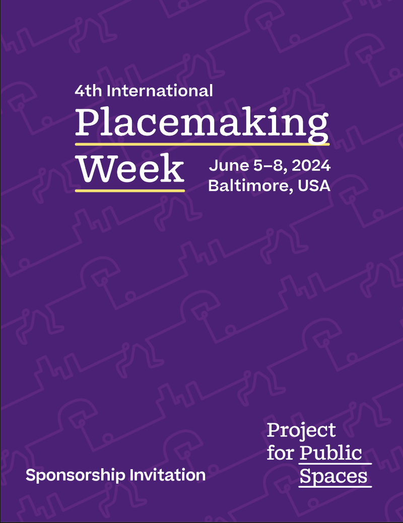 4th International Placemaking Week | Baltimore
