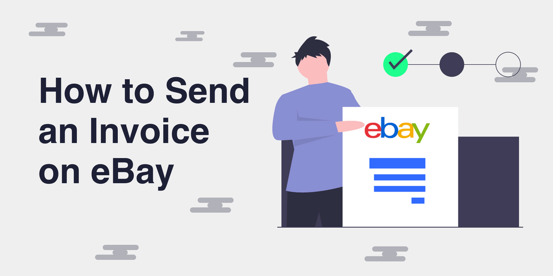 How to Send an Invoice on eBay | Size.ly Blog