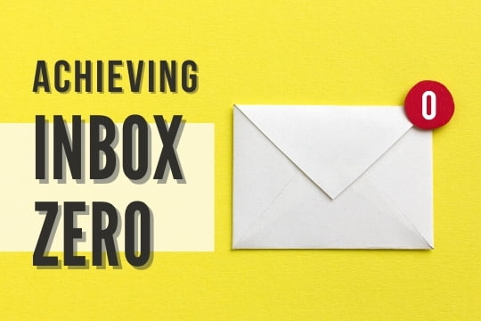 How to Achieve Inbox Zero: A Small Business Owners Guide