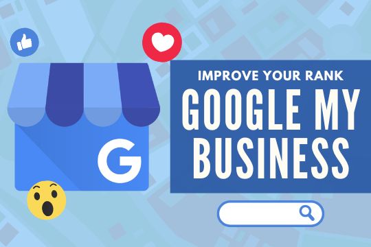 Top Three Ways How to Rank Higher on Google My Business