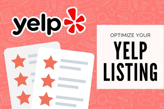 Learn How to Optimize Your Yelp Business Listing to Boost Sales