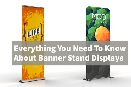 Everything You Need To Know About Banner Display Stands | MOD Blog