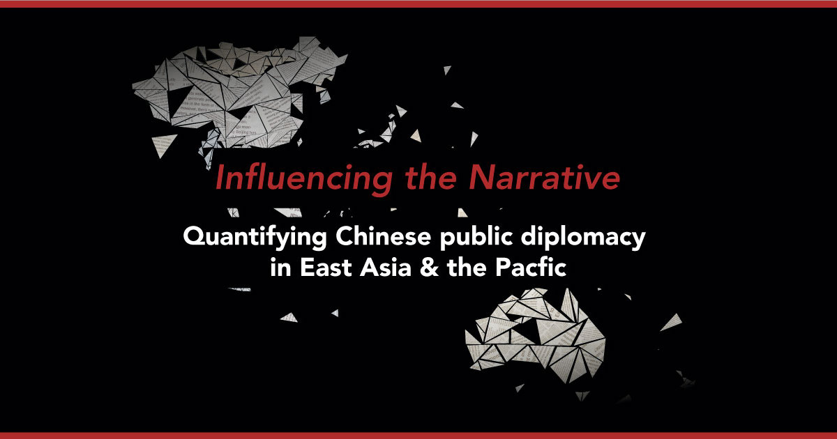 Influencing the Narrative: Quantifying Chinese public diplomacy in East ...