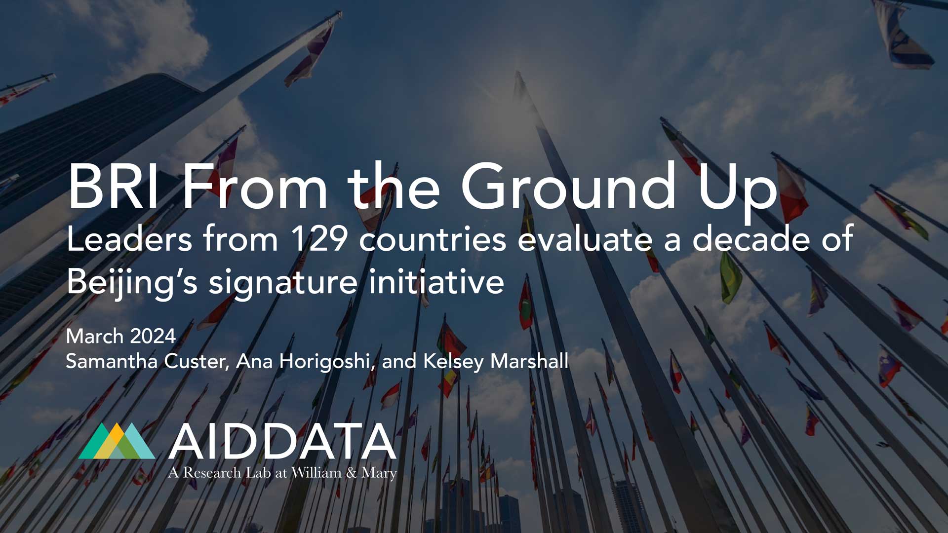 AidData | BRI From the Ground Up: Leaders from 129 countries evaluate a decade of Beijing’s ...