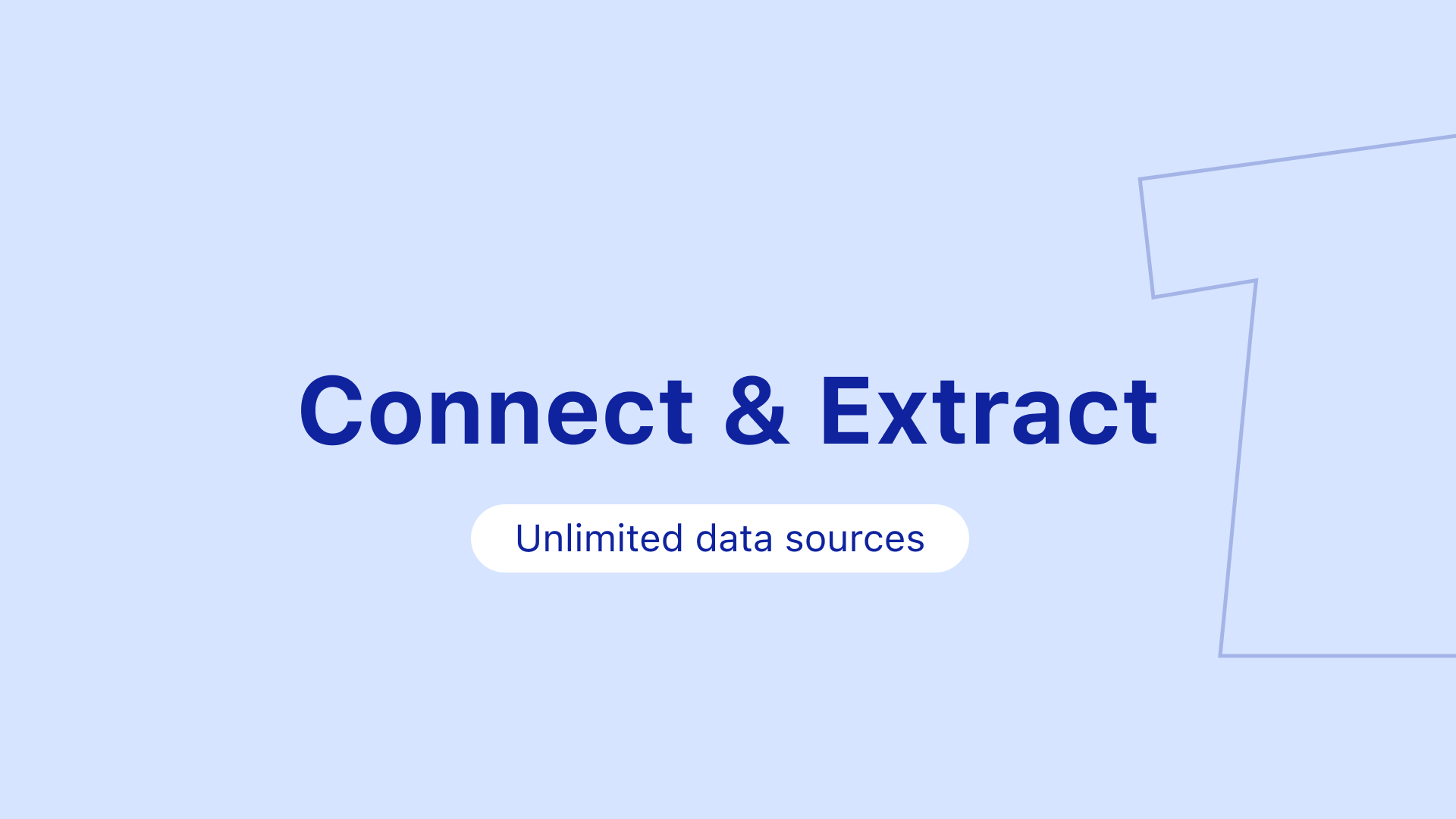 Connect & Extract
