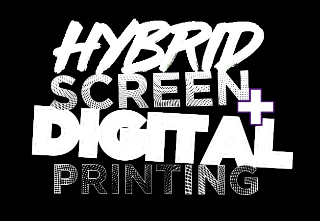 Hybrid Screen + Digital Printing