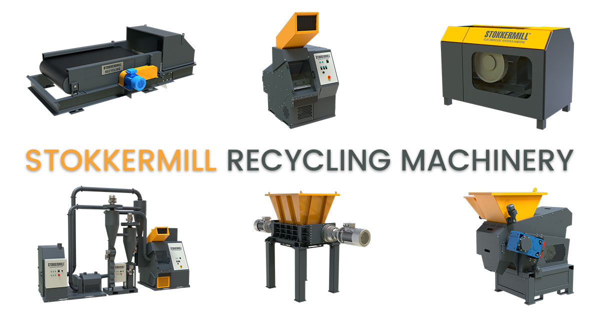 Full range recycling machinery | STOKKERMILL
