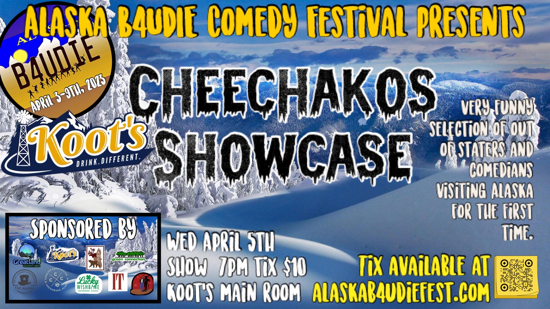 B4UDie Cheechako Showcase 4/5 | Apr 05, 2023 | Koot's
