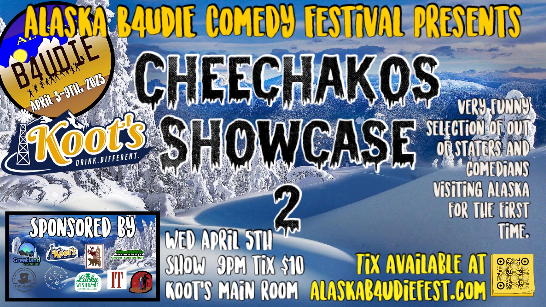 B4UDie Cheechako Showcase 2 4/5 | Apr 05, 2023 | Koot's