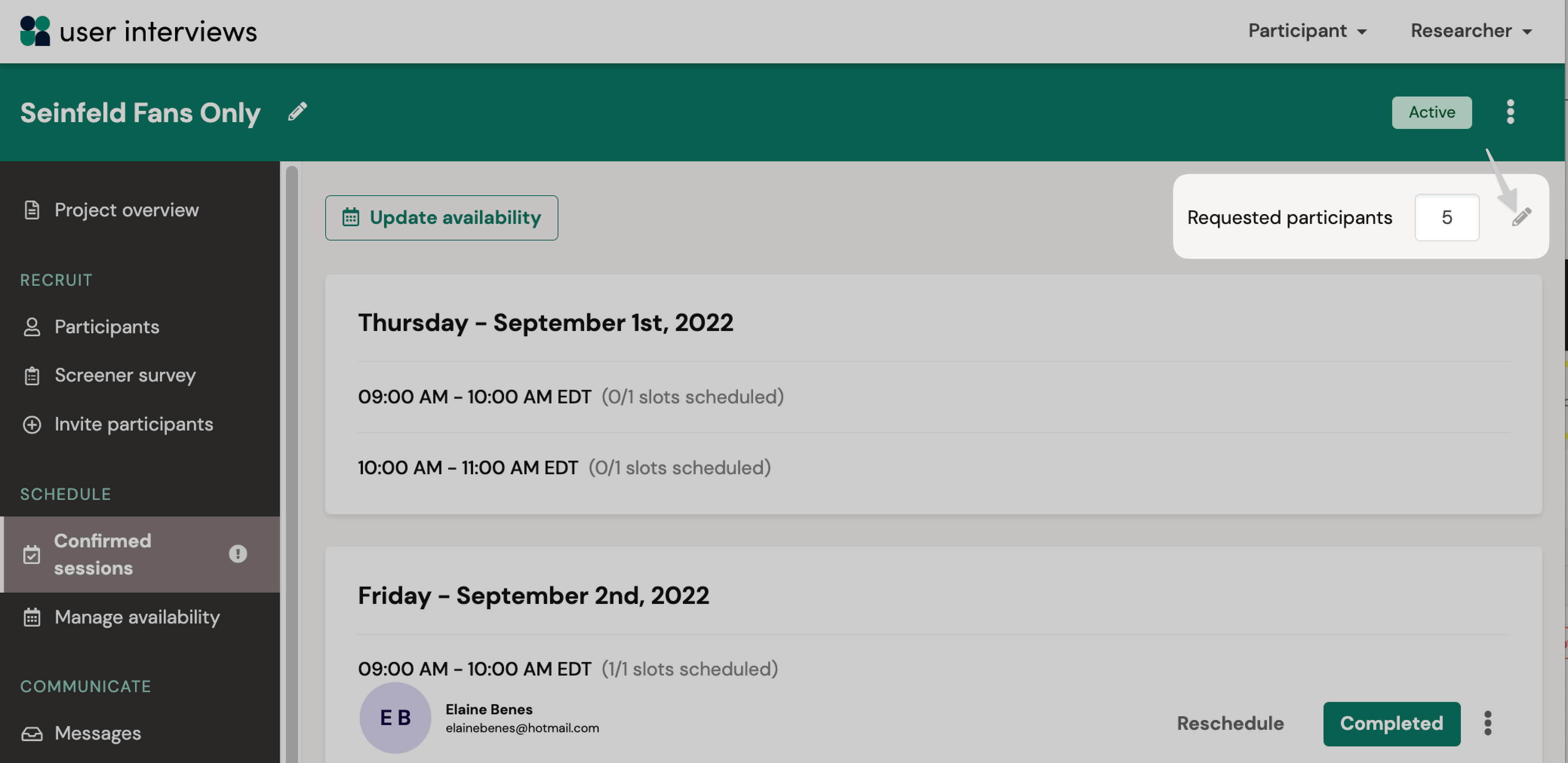 View or edit the requested participant number | User Interviews