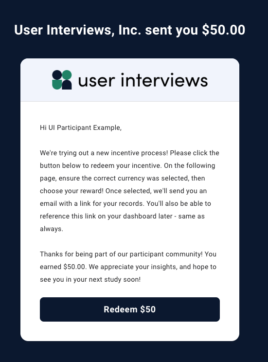 Redeem your incentive | User Interviews