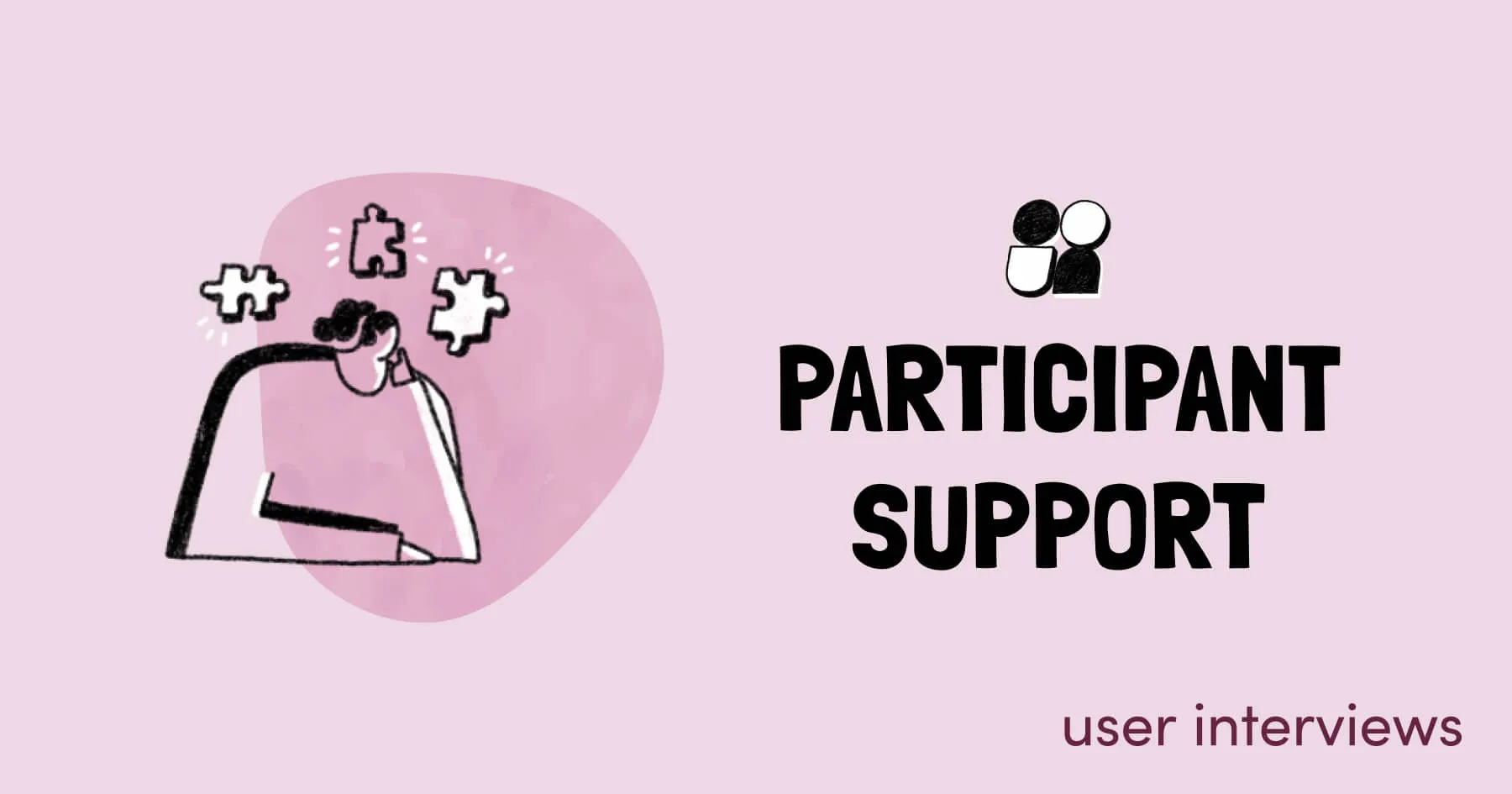 Learn how and when you'll receive your incentive payment | User Interviews