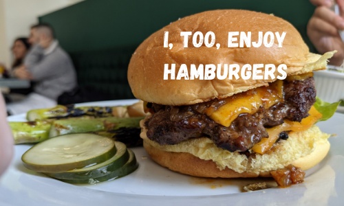 I, Too, Enjoy Hamburgers: Kitchen No. 324