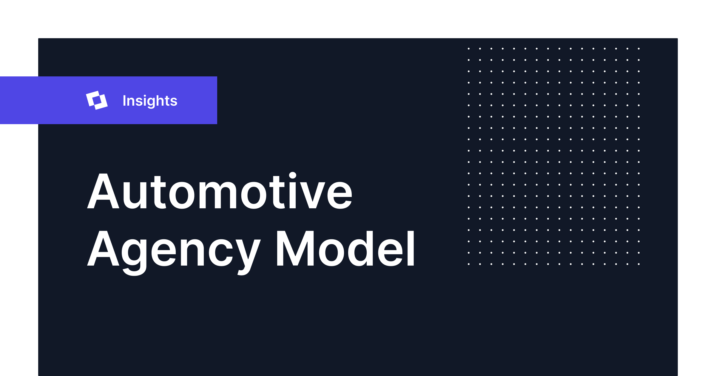 Automotive Agency Model and the insurance opportunities | Wrisk