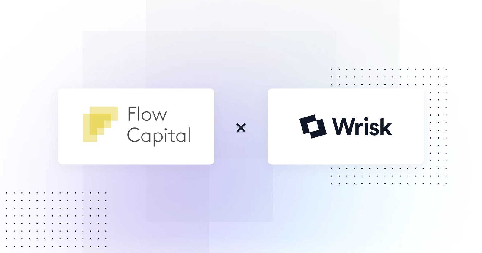 Flow Capital announces an investment in Wrisk