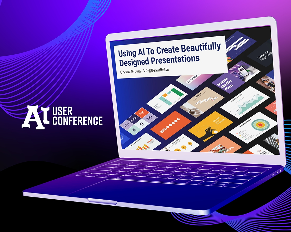 AI User Conference 2024: AI Presentations with Beautiful.ai| The ...