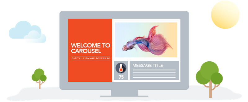 Carousel Digital Signage - Welcome to Carousel Cloud