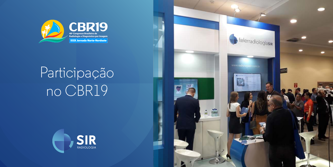 SIR no CBR19 | SIR — Excelência em Laudos, Consultoria Diagnóstica e Ensino Médico