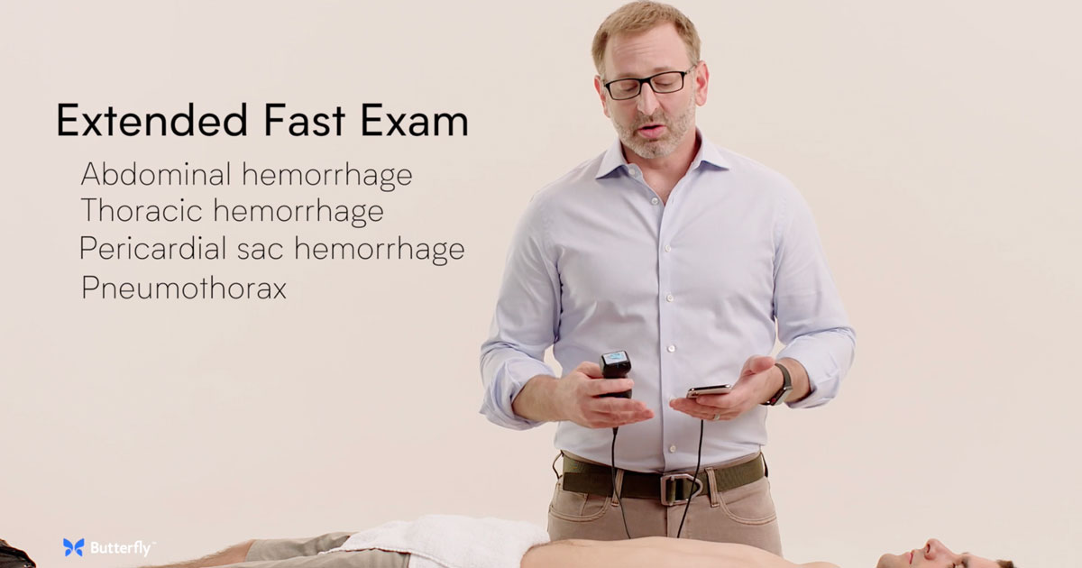 Evaluating Trauma with eFAST – Butterfly iQ