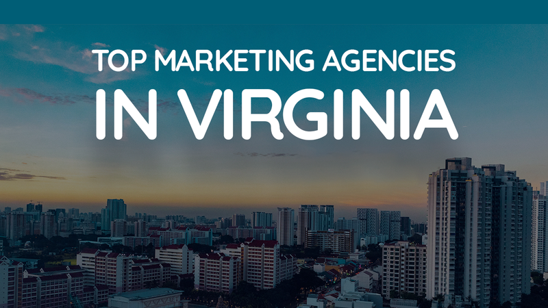 Top Marketing Agencies in Virginia