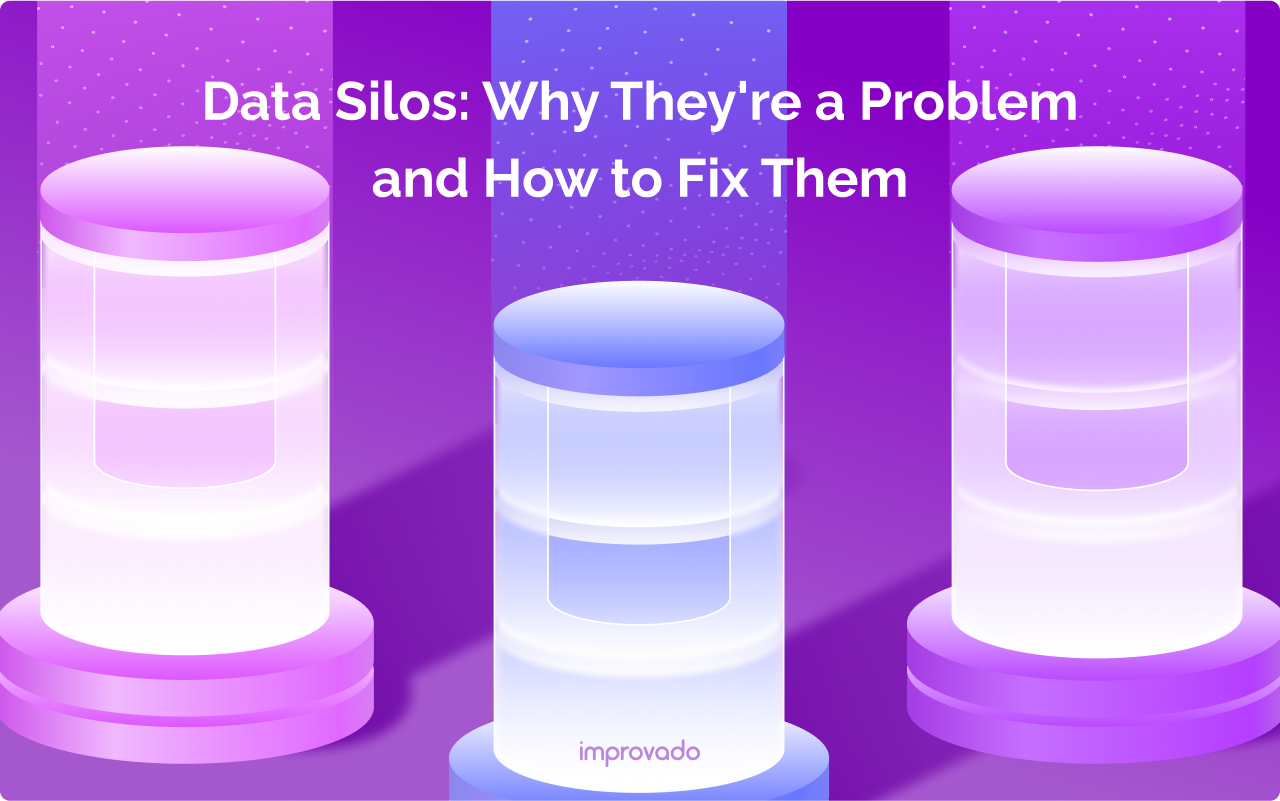Data Silos: Why They're a Problem and How to Fix Them