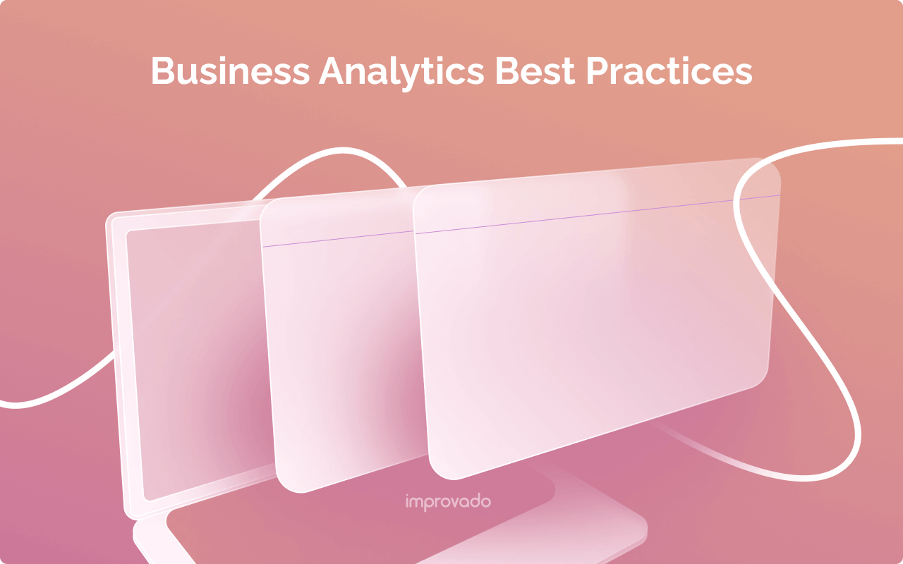 Business Analytics Best Practices to Gain Competitive Edge