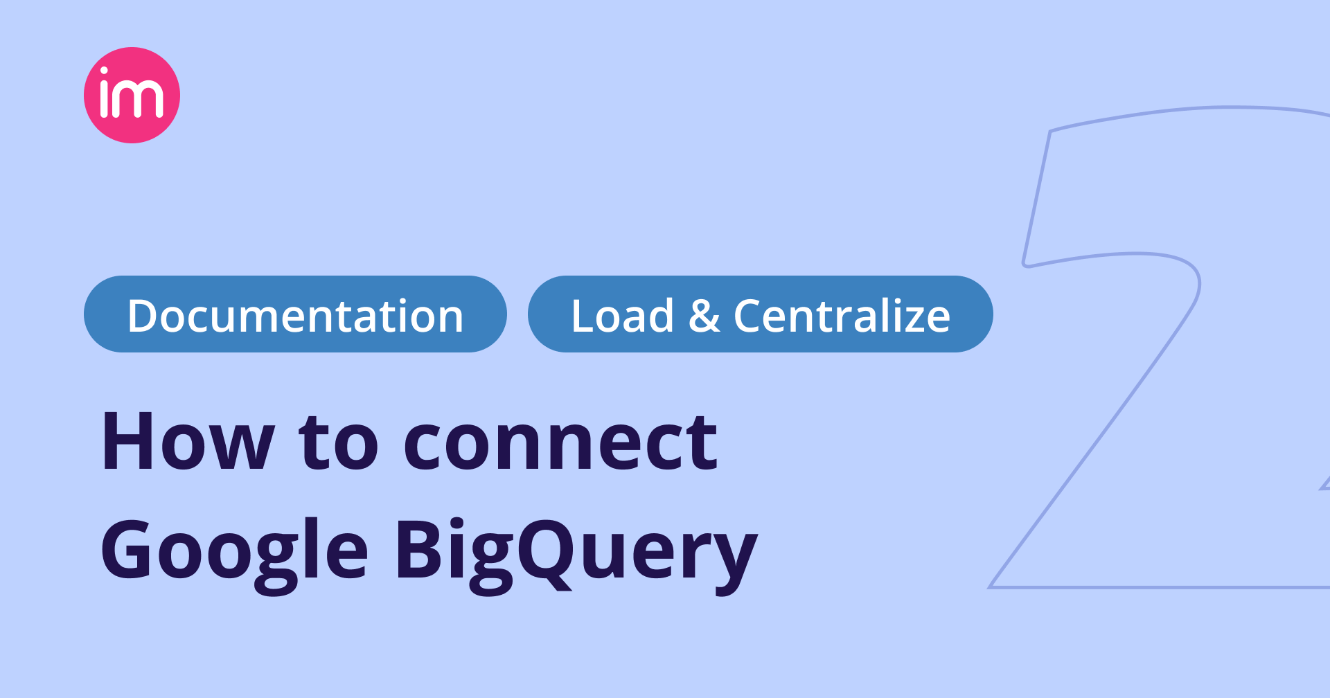 Google BigQuery | Docs
