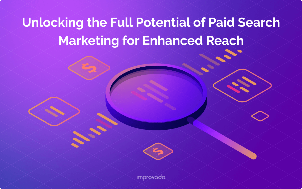 Everything You Need to Know About Paid Search Marketing