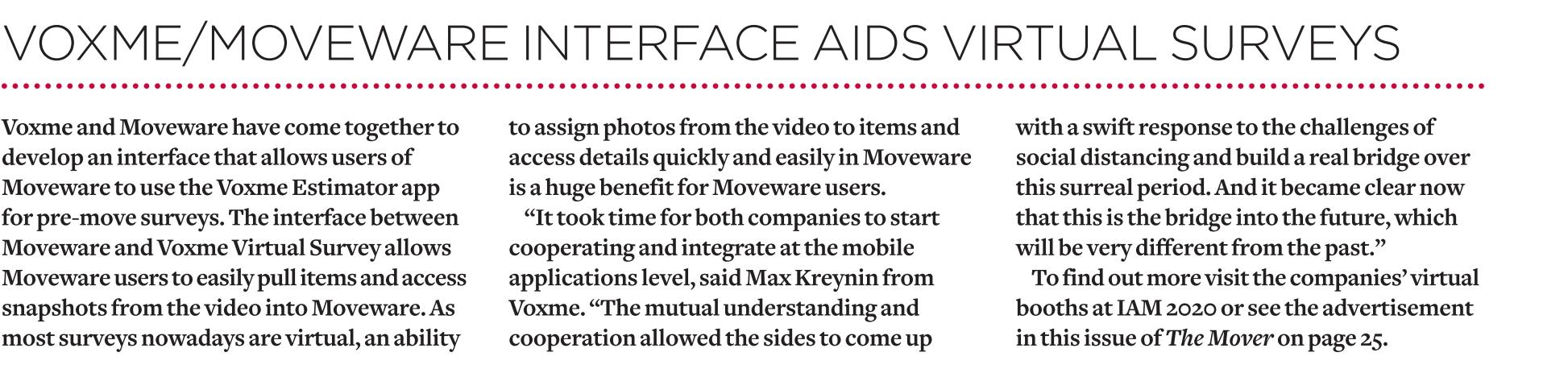 VOXME/MOVEWARE INTERFACE AIDS VIRTUAL SURVEYS