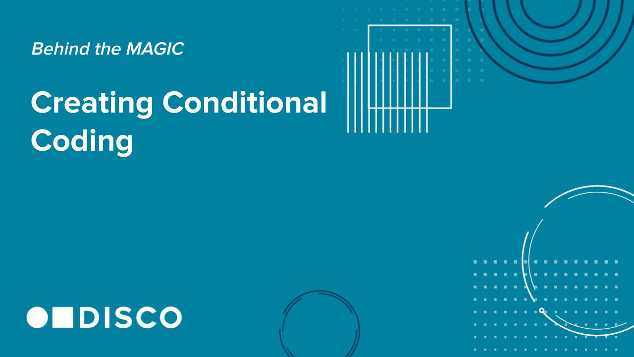 Creating Conditional Coding Disco Resource Library