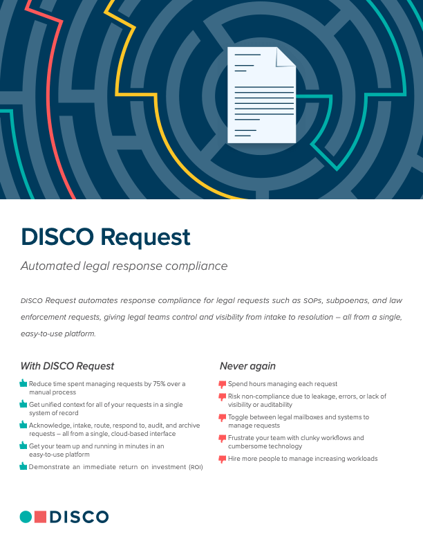 DISCO Resource Library | DISCO Request: Automated legal response compliance