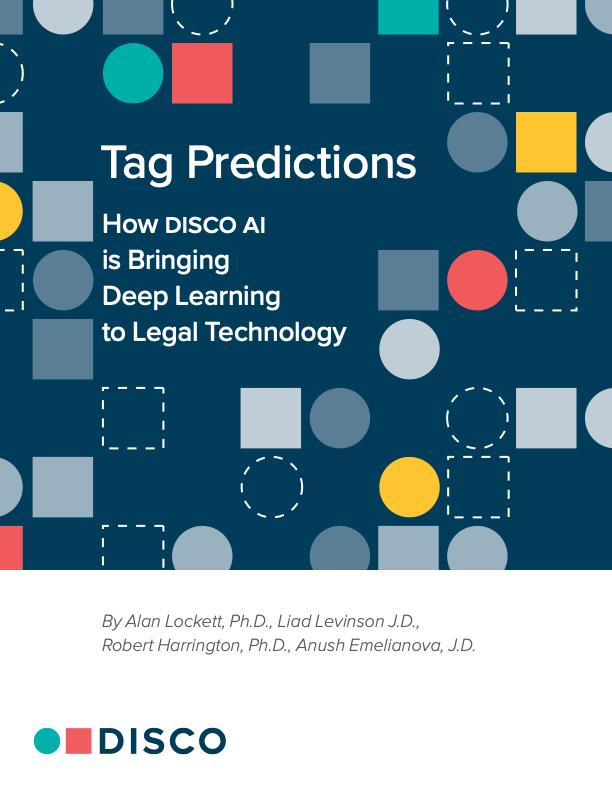 Tag Predictions How DISCO AI is Bringing Deep Learning to Legal ...